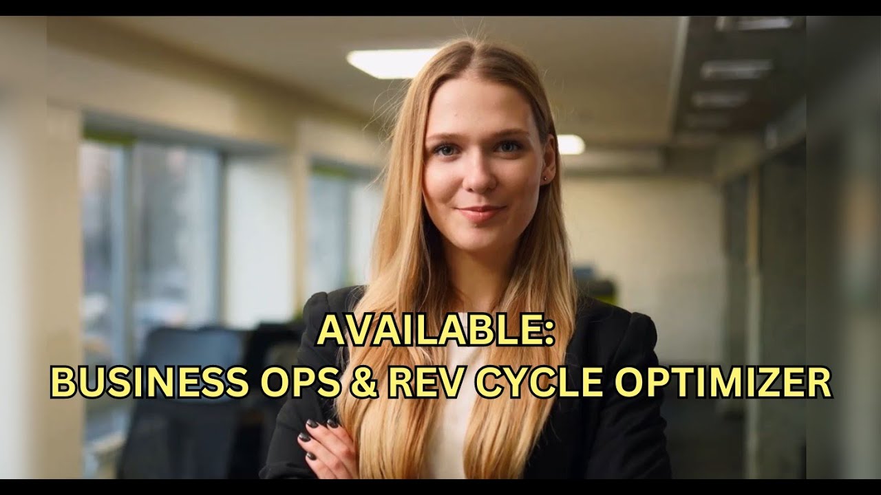 AVAILABLE: DFW Senior Business Ops & Rev Cycle Optimizer - YouTube