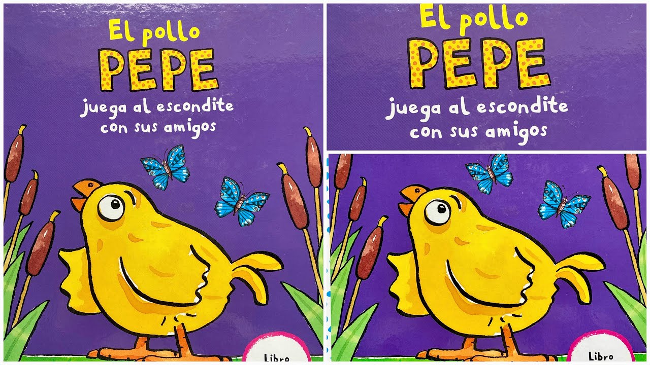 POLLO PEPE JUEGA AL ESCONDITE/ El Pollo Pepe Y sus Amigos - YouTube