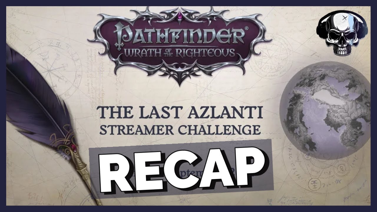Pathfinder: WotR - Last Azlanti Competition Recap - Thoughts/Builds ...