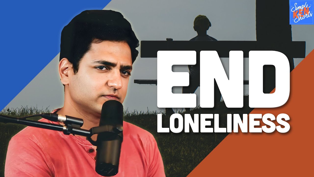 Is Loneliness Worth Addressing? | Simple Ken Podcast - YouTube