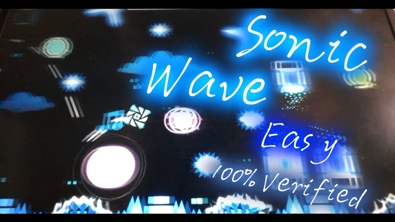 Sonic Wave Easy | 100% (Verified) by mc1122119 (me) | [Dolphin GD] | GD ...