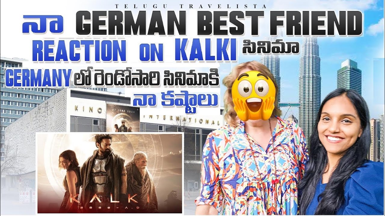 My German Best Friend Reaction on Kalki Movie || Big Multiplex Theatre ...