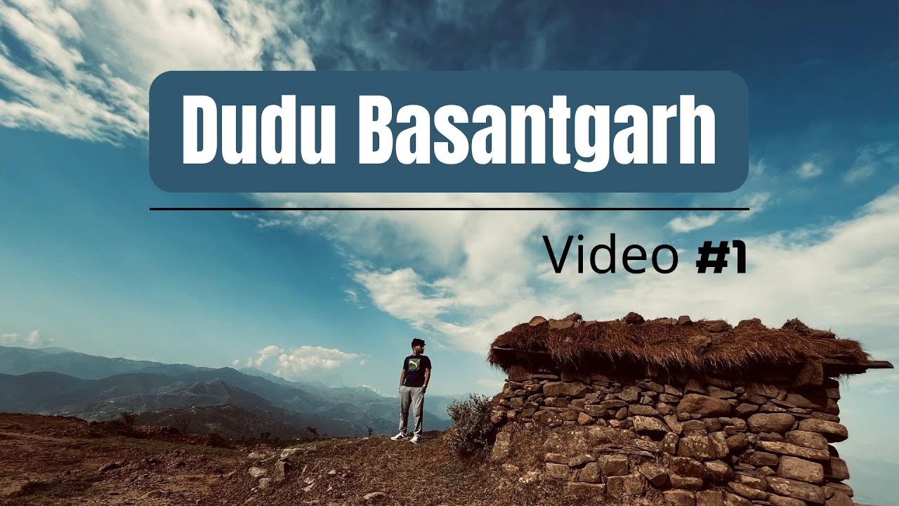 Dudu Basantgarh Valley - Road Trip (The Unexplored Udhampur , Jammu ...