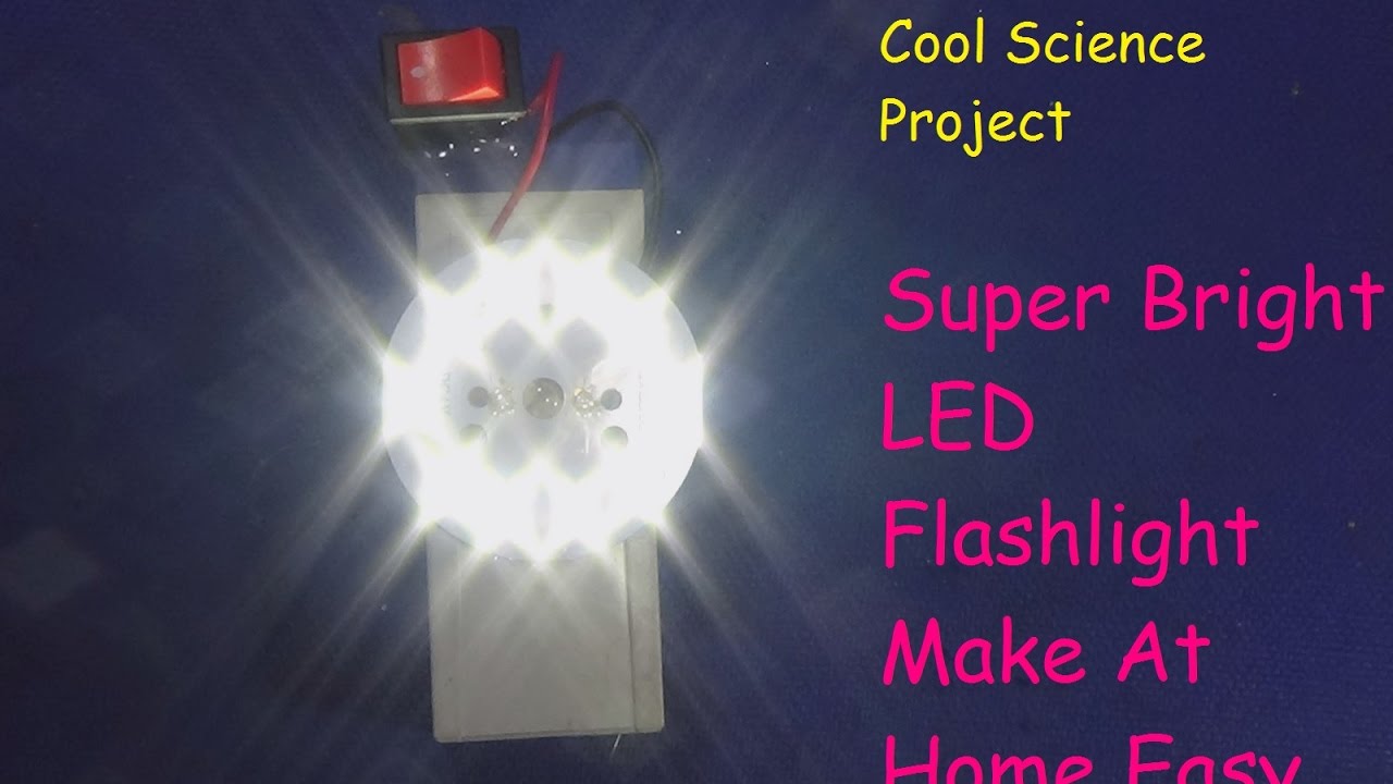 How To Make A Super Bright LED Light At Home Easily - YouTube