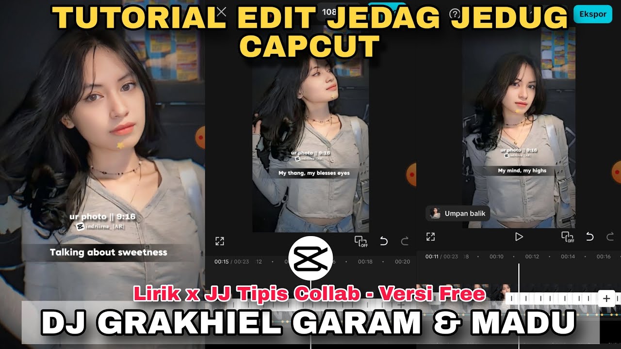Tutorial Edit Jedag Jedug Capcut DJ GRAKHIEL GARAM DAN MADU - YouTube