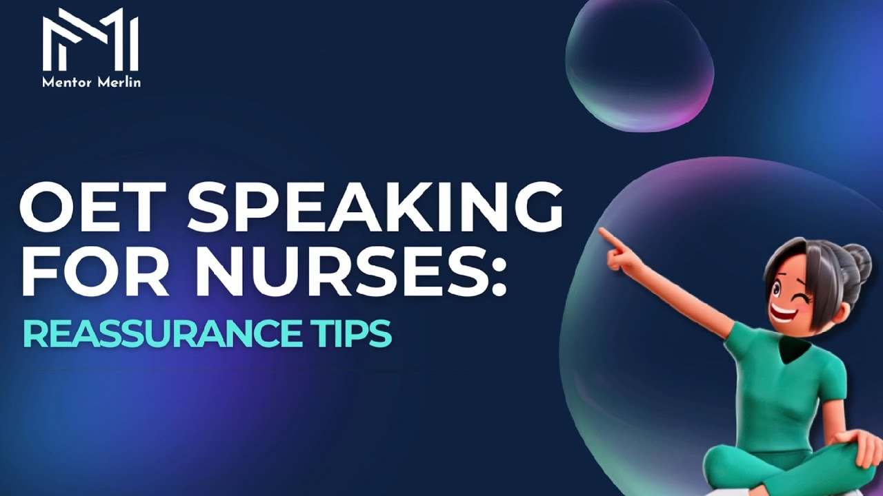 OET Speaking for Nurses Reassurance Tips - YouTube