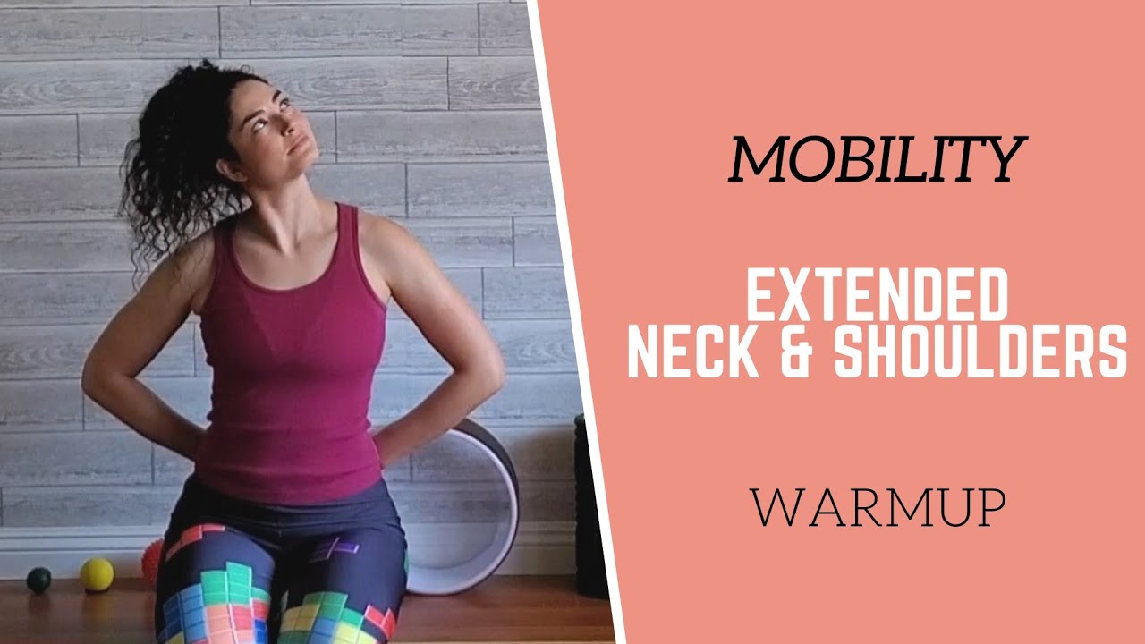 MOBILITY // 12 Minute Neck and Shoulder WARMUP - YouTube
