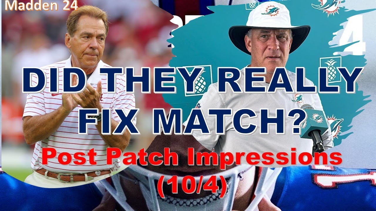 Madden 24 Did They Really Fix Match? | Post Patch (10/4) First ...