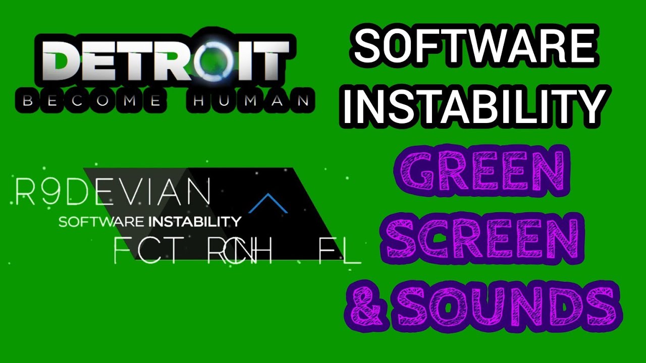 DETROIT BECOME HUMAN SOUND EFFECTS SOFTWARE INSTABILITY CHROMA KEY ...