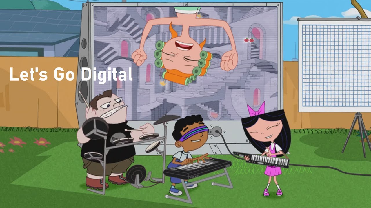 Phineas and Ferb - Let's Go Digital - YouTube