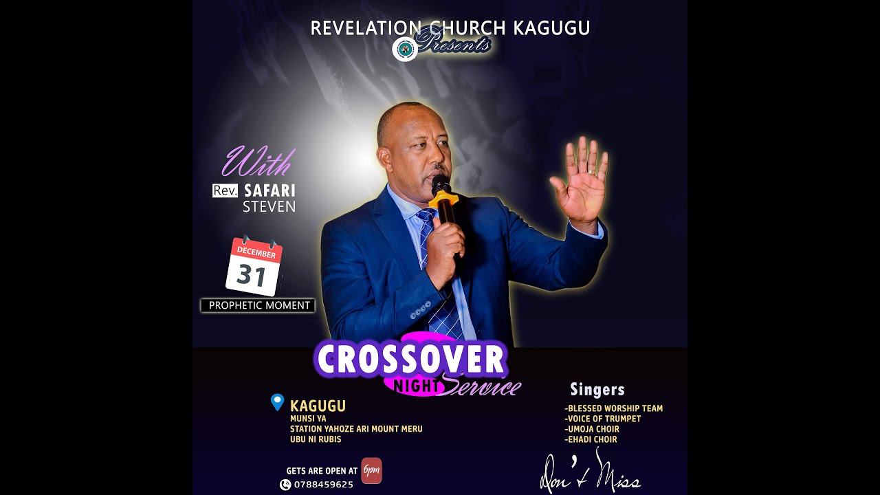 CROSSOVER NIGHT SERVICE_2024-2025//REVELATION CHURCH KAGUGU - YouTube