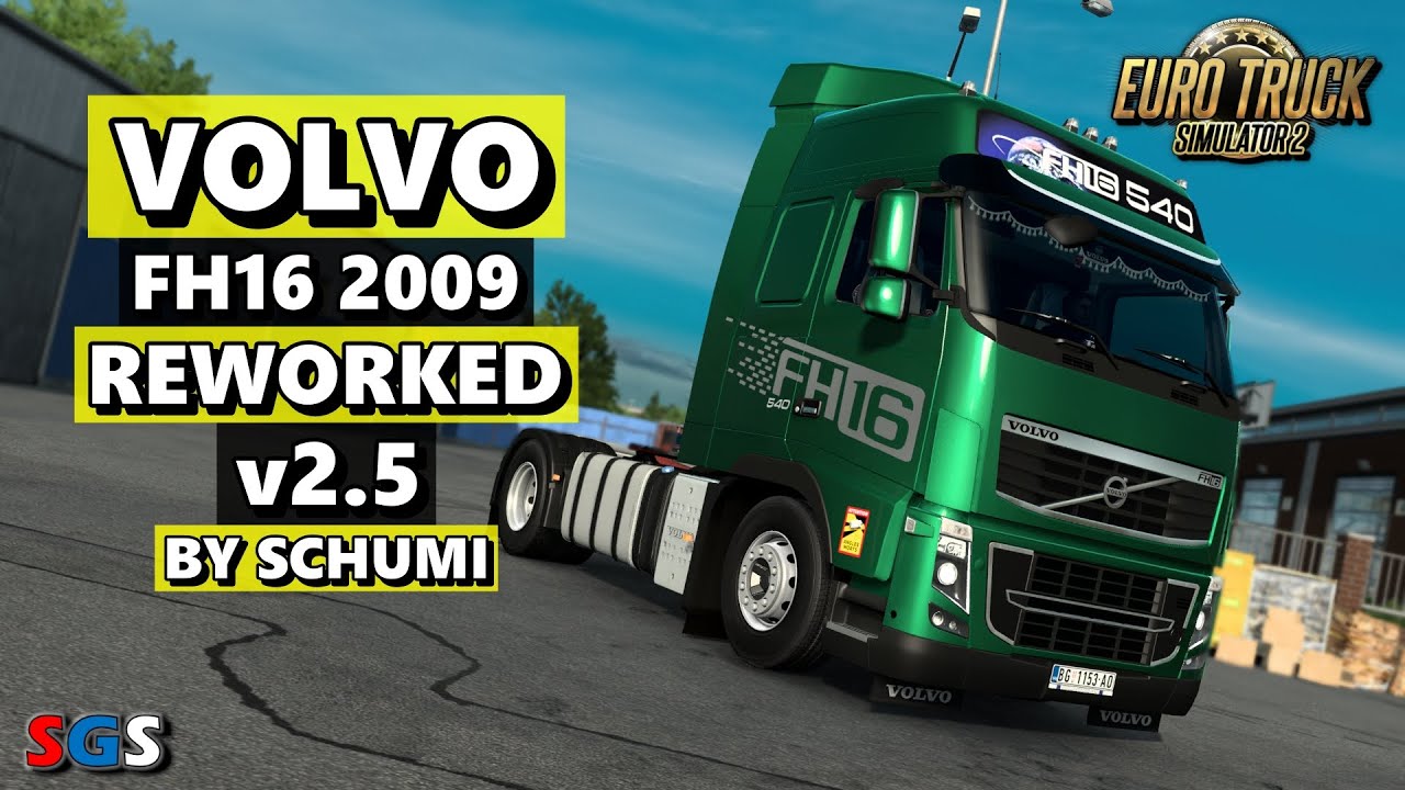 |ETS2 1.47| Volvo FH16 2009 v2.5 by Schumi [Truck Mod] - YouTube
