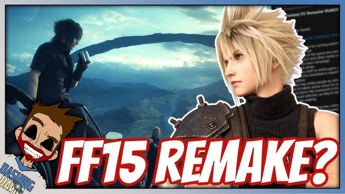 Se Rumorea Que Final Fantasy Xv