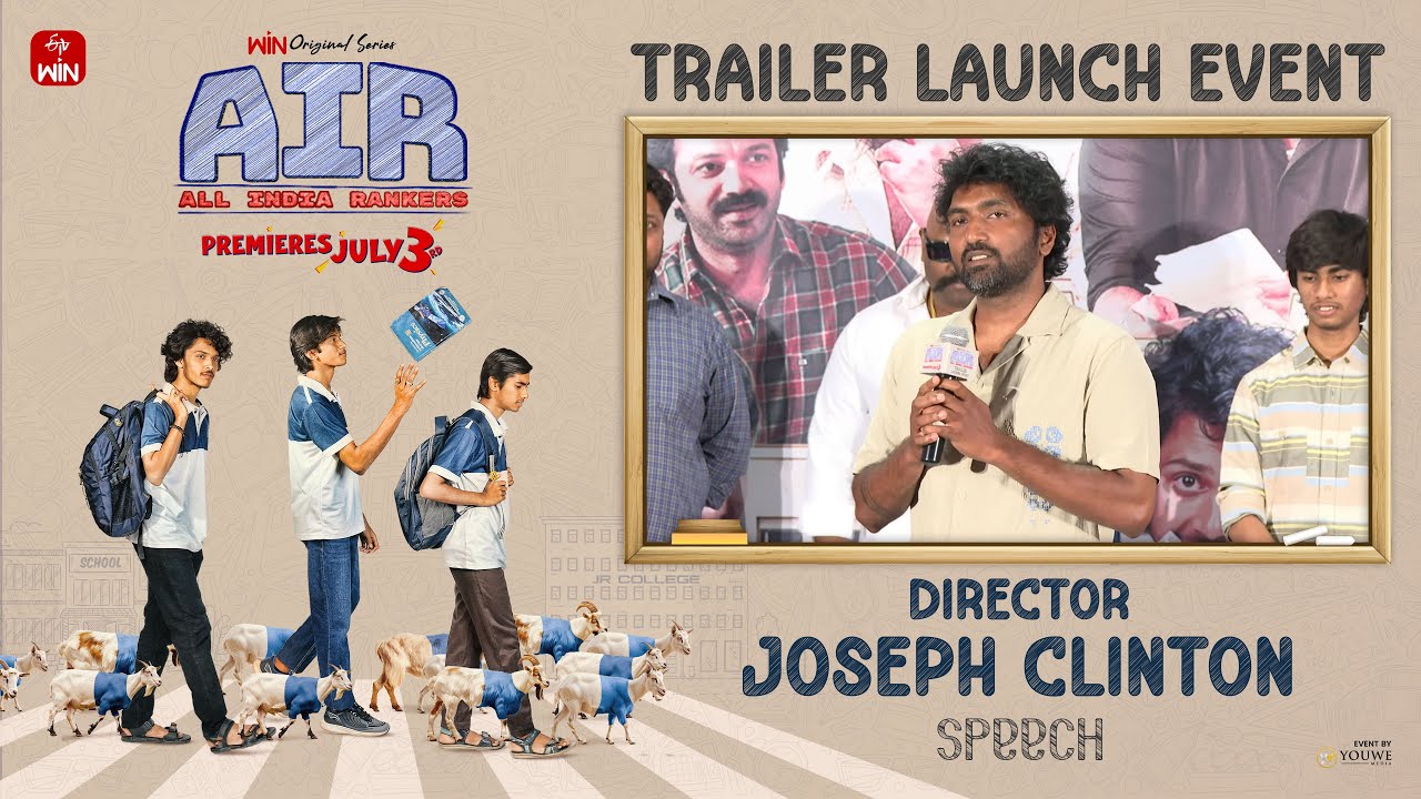 Director Joseph Clinton Speech at AIR (All India Rankers) Trailer ...