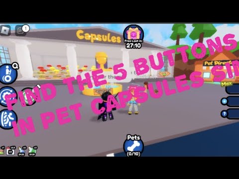Find the 5 button locations in Pet Capsules Simulator - W update and ...