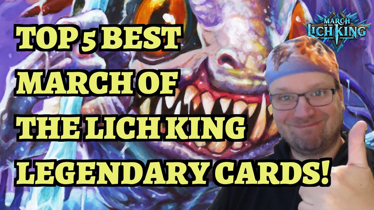 TOP 5 Best March of the Lich King LEGENDARY CARDS to Craft ...