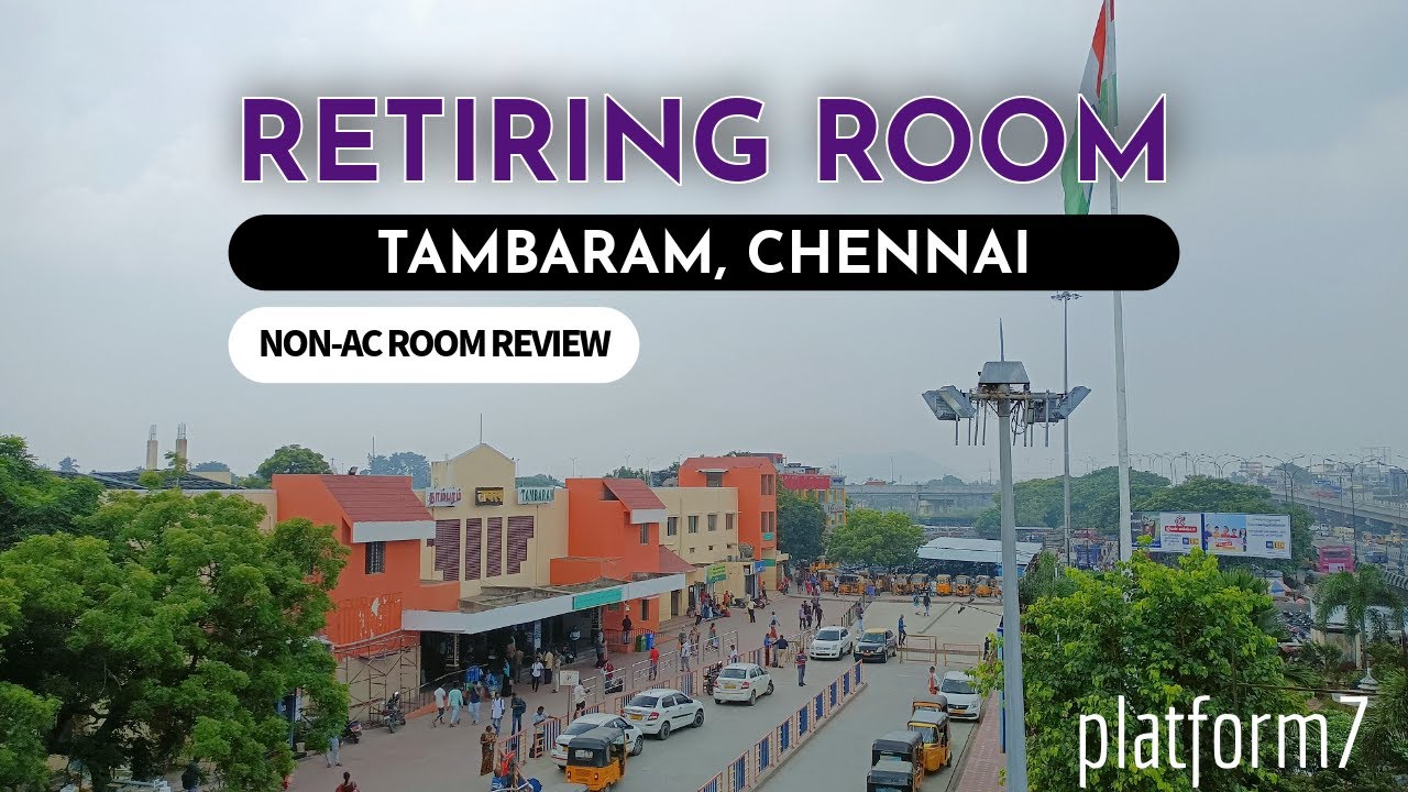 Tambaram Non-AC Retiring Room Review - Is it worth? [InfoSeries] - YouTube