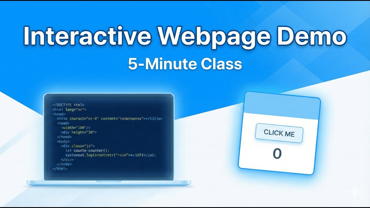 5-Minute Demo Class: Creating an Interactive Webpage with HTML, CSS ...