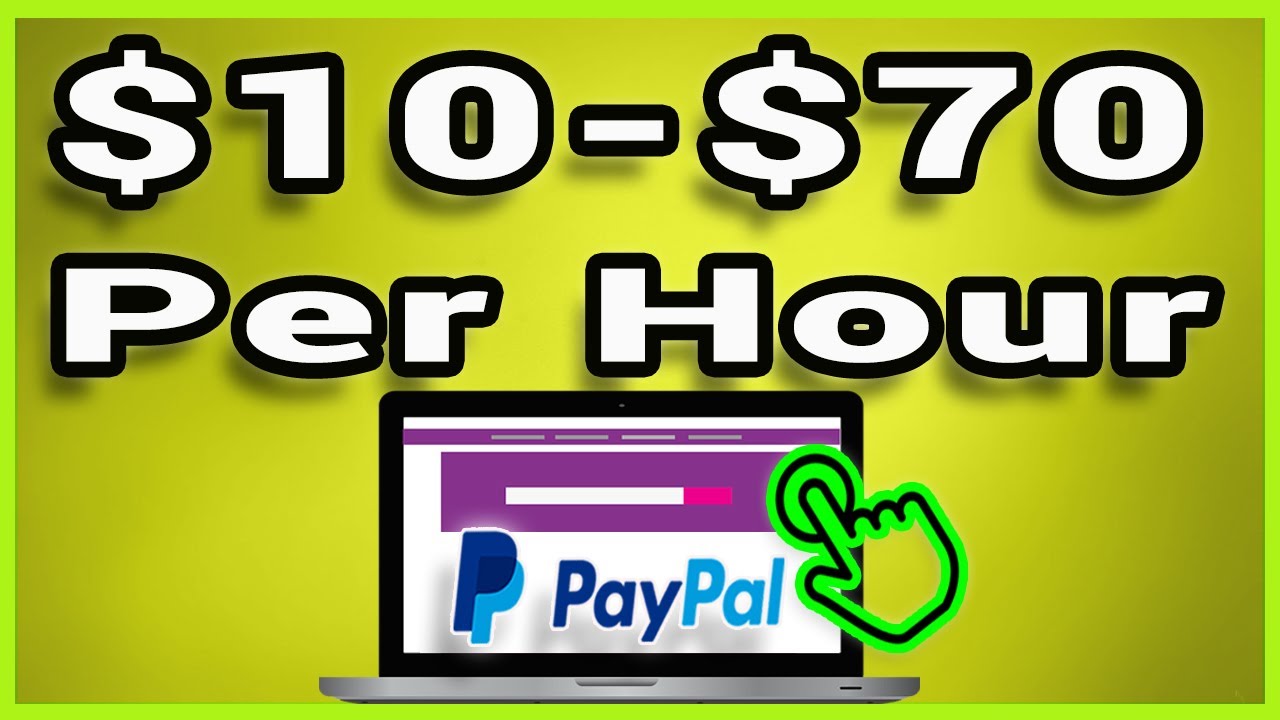Get Paid $10-$70 Per hour - Earn Free PayPal Money 2020 - YouTube