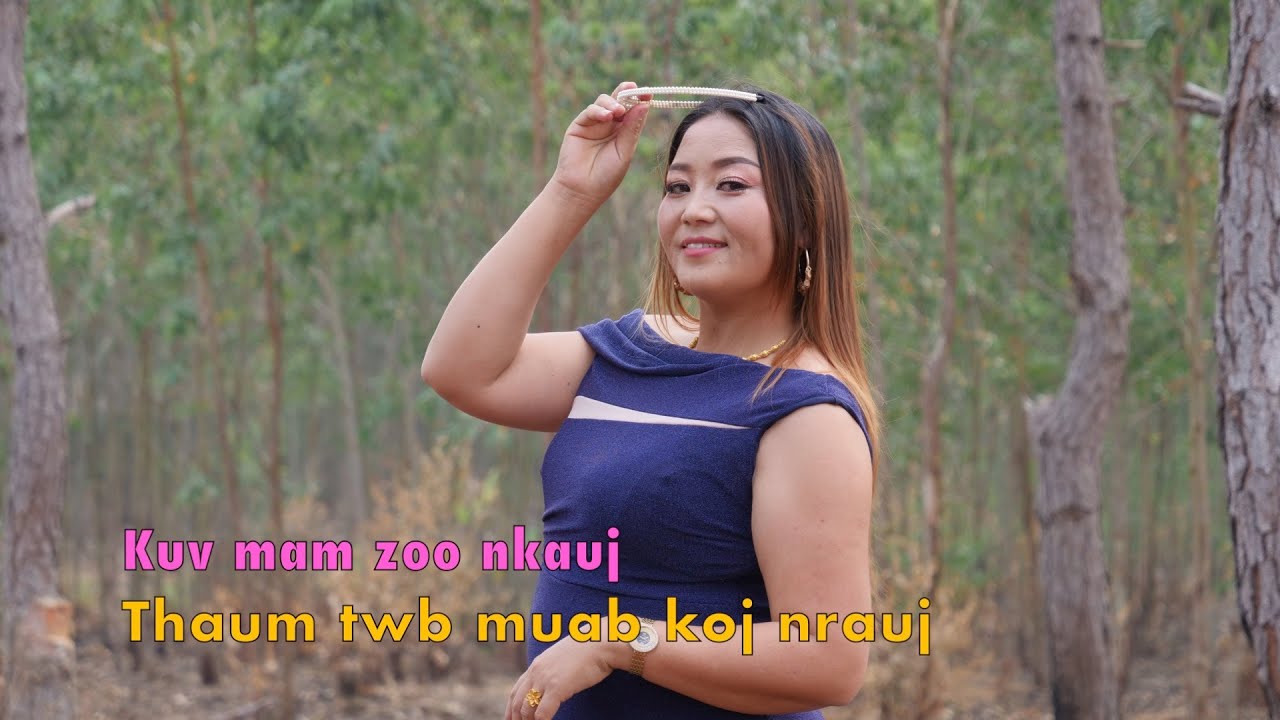 Kuv mam zoo nkauj thaum koj muab kuv nrauj 4/04/2024 - YouTube
