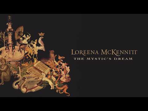 Loreena McKennitt - The Mystic's Dream (Official Visualizer 2026)