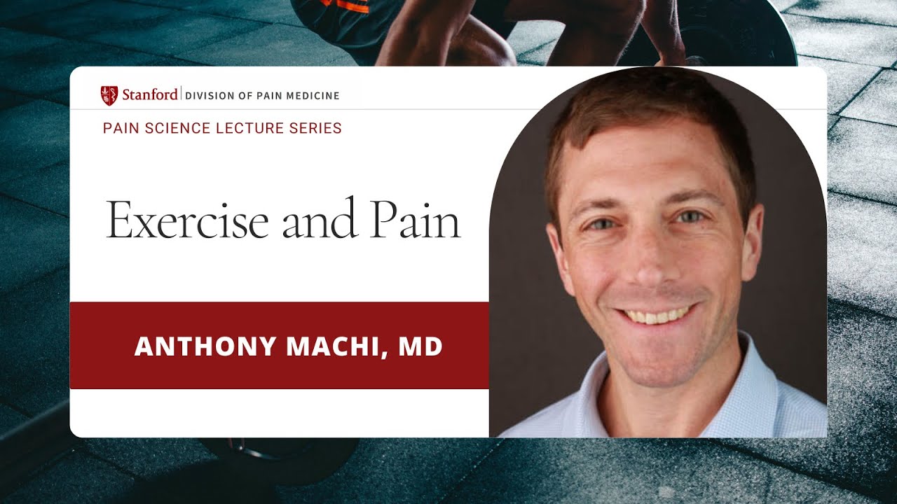 Exercise and Pain by Dr. Anthony Machi - YouTube