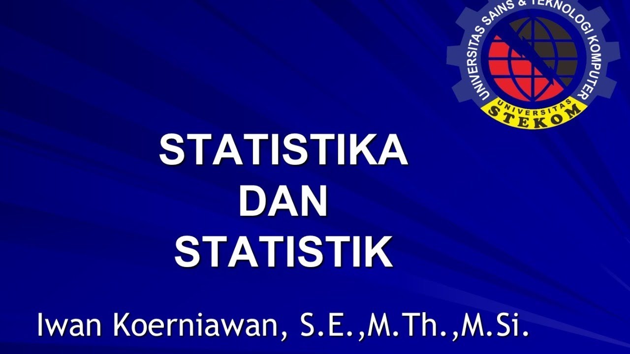 Statistika & Statistik - Program Studi Teknik Informatika Universitas ...