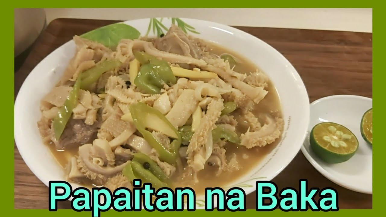 PAPAITAN NA BAKA RECIPE /yummmy - YouTube