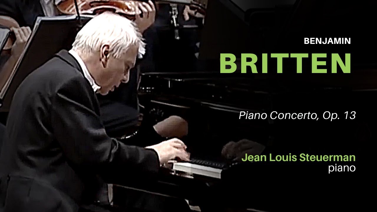 Britten: Piano Concerto Op. 13 (Jean Louis Steuerman) - YouTube