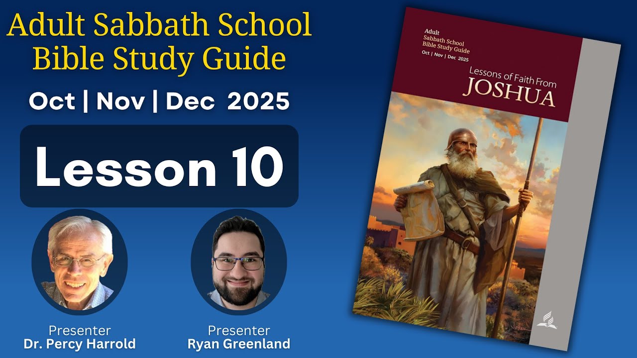 2025 Q4 Lesson 10 – The True Joshua – Audio by Dr Percy Harrold and ...