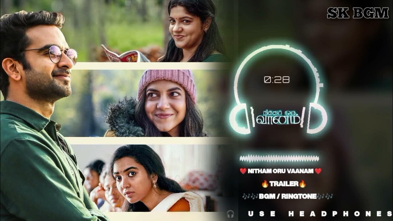 Nitham Oru Vaanam Teaser BGM || Ashok Selvan || Ritu Varma || Aparna Balamurali || @skbgm4529 ...