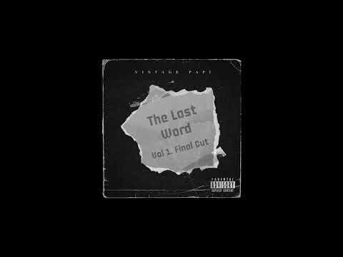 Final Cut - Vintage Papi (The Last Word)