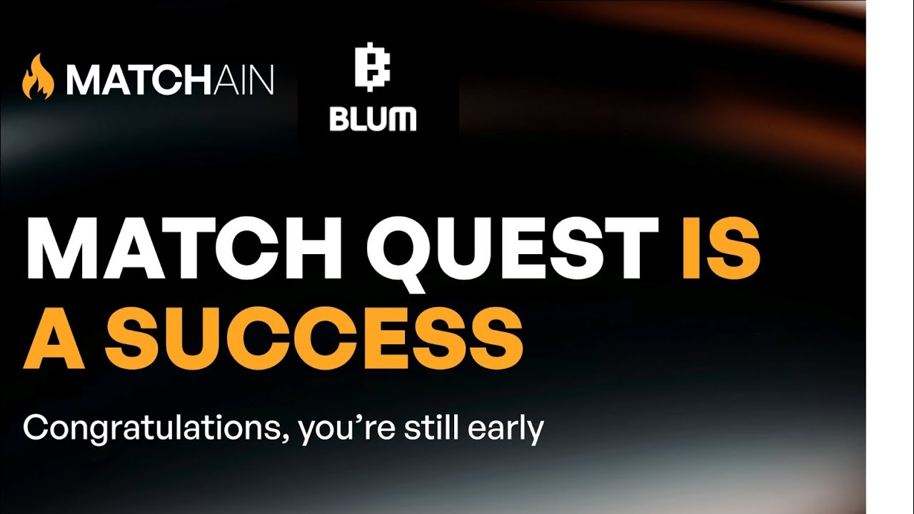 The Next BLUM? Watch How to Farm Match Chain Airdrop on Match Quest and ...