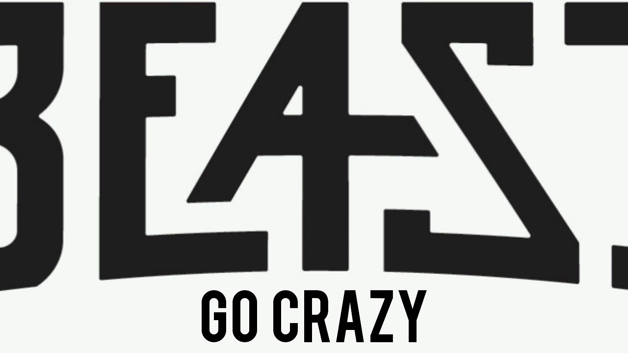 The Beast-go crazy - YouTube