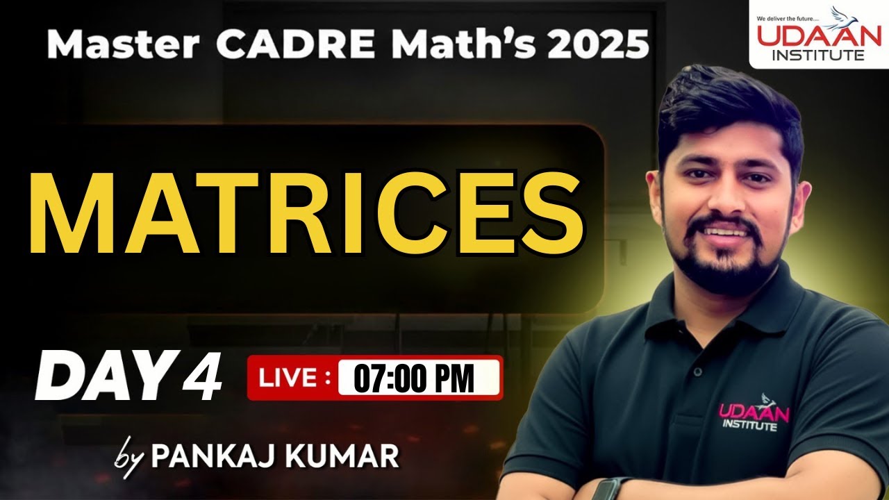 MATRICES | DAY-4 | MASTER CADRE MATH 2025 | BY PANKAJ SIR - YouTube