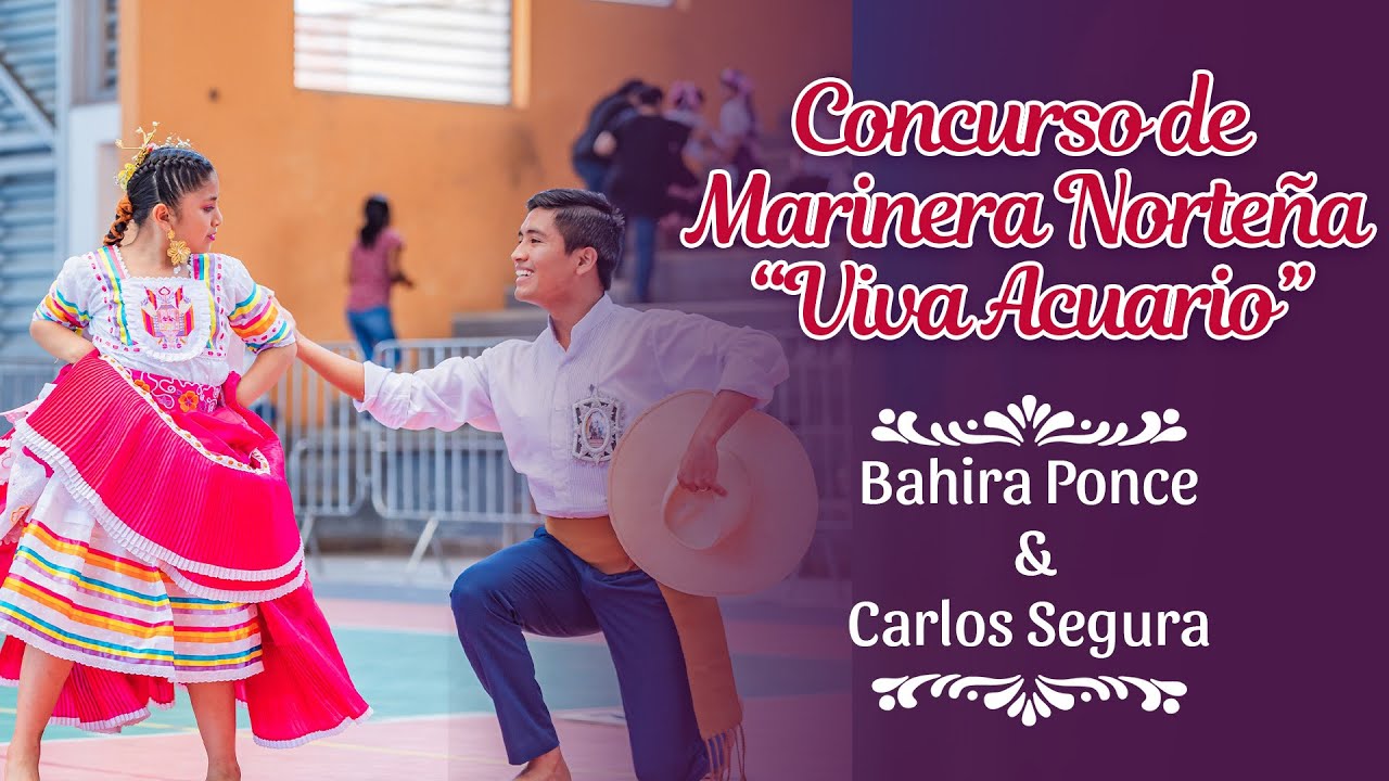 🥁 Del Norte Vengo 🥁| Bahira Ponce y Carlos Segura en el Concurso de Marinera Norteña "Viva ...