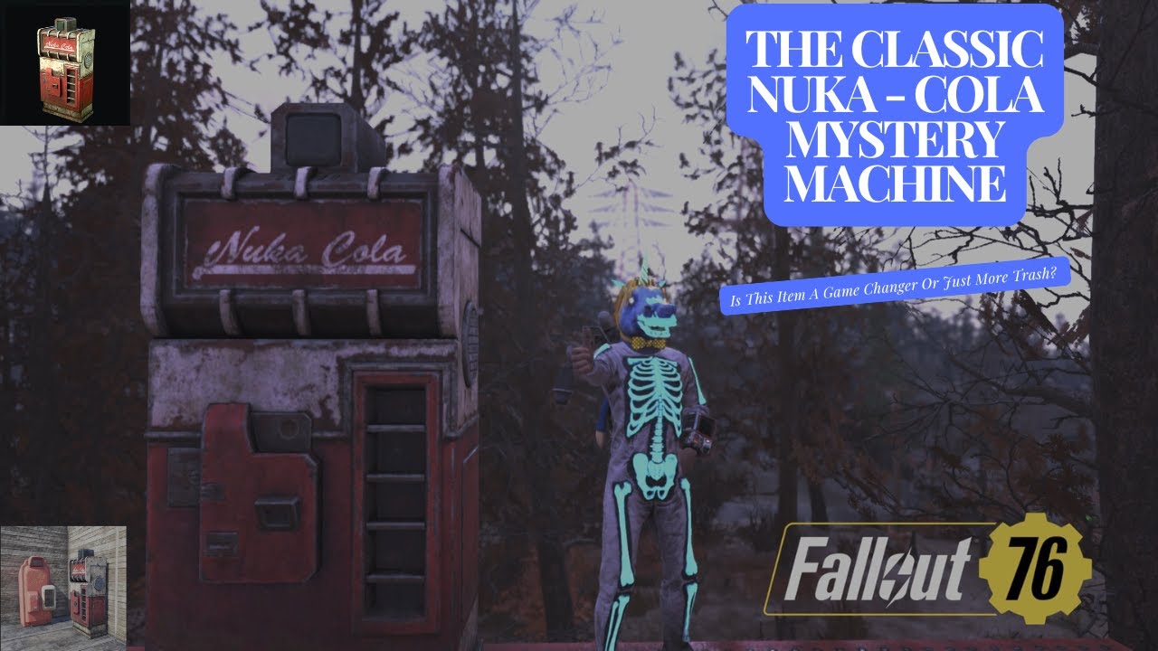 Fallout 76: Classic Nuka-Cola Mystery Machine – Game Changer or Just ...