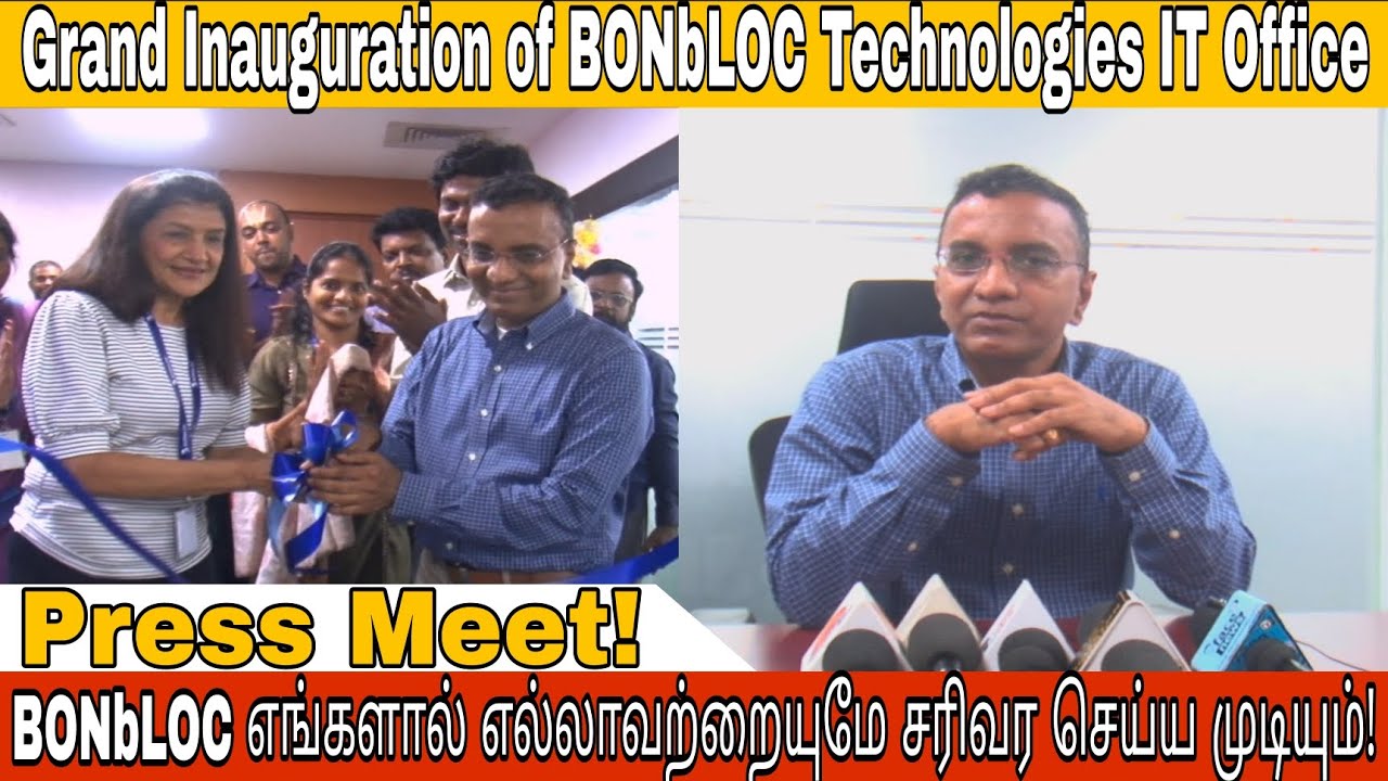 Grand Inauguration of BONbLOC Technologies IT Office & Press Meet! #bonbloc - YouTube
