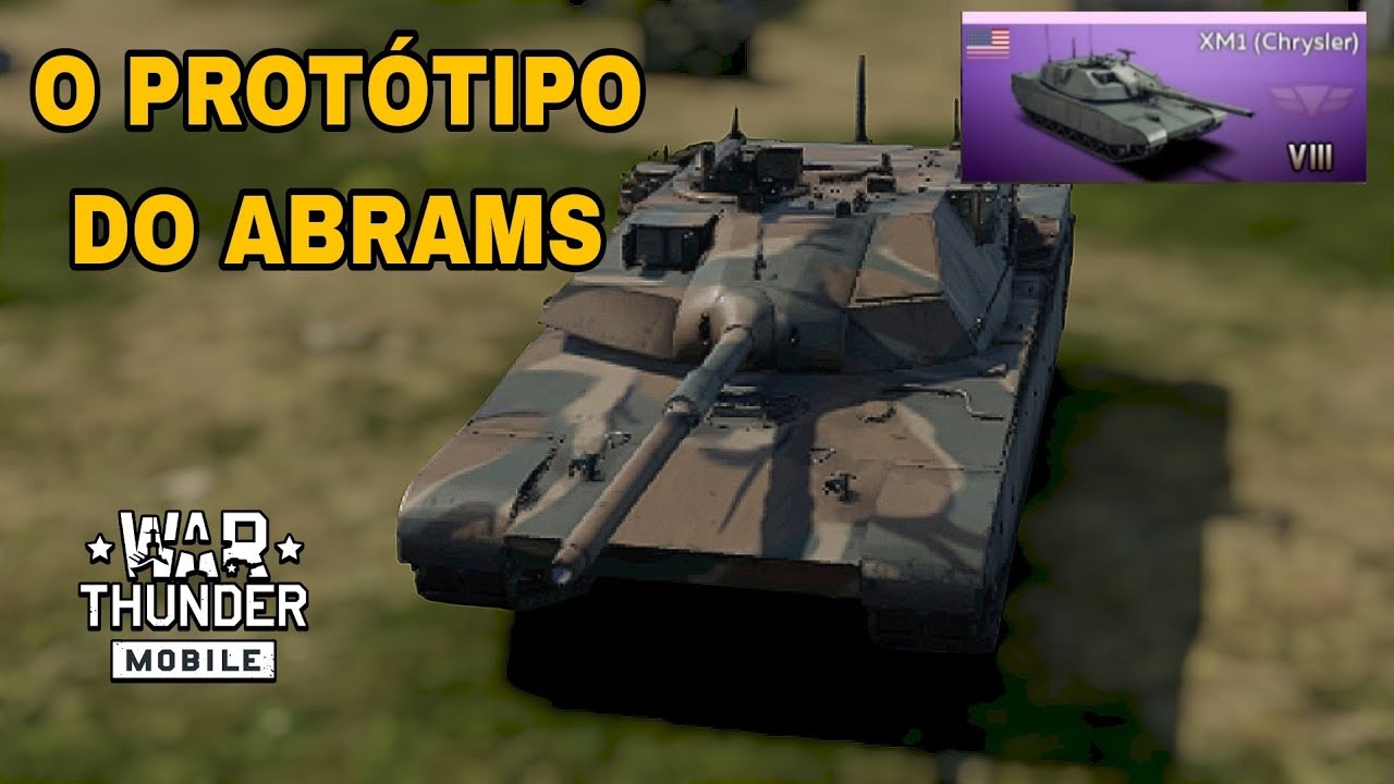 XM1 (Chrysler) ANÁLISE E GAMEPLAY | WAR THUNDER MOBILE - YouTube