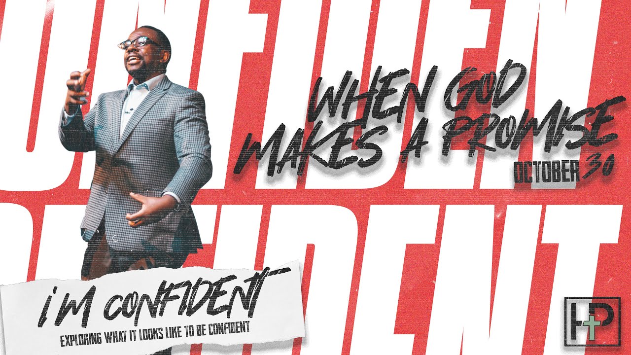 When God Makes A Promise - I'm Confident Series / Pastor Lawrence Scott ...