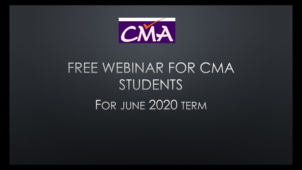 Free Webinar for CMA students - YouTube