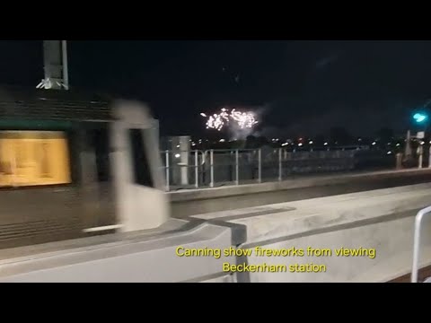 Canning show fireworks from viewing Beckenham station - YouTube