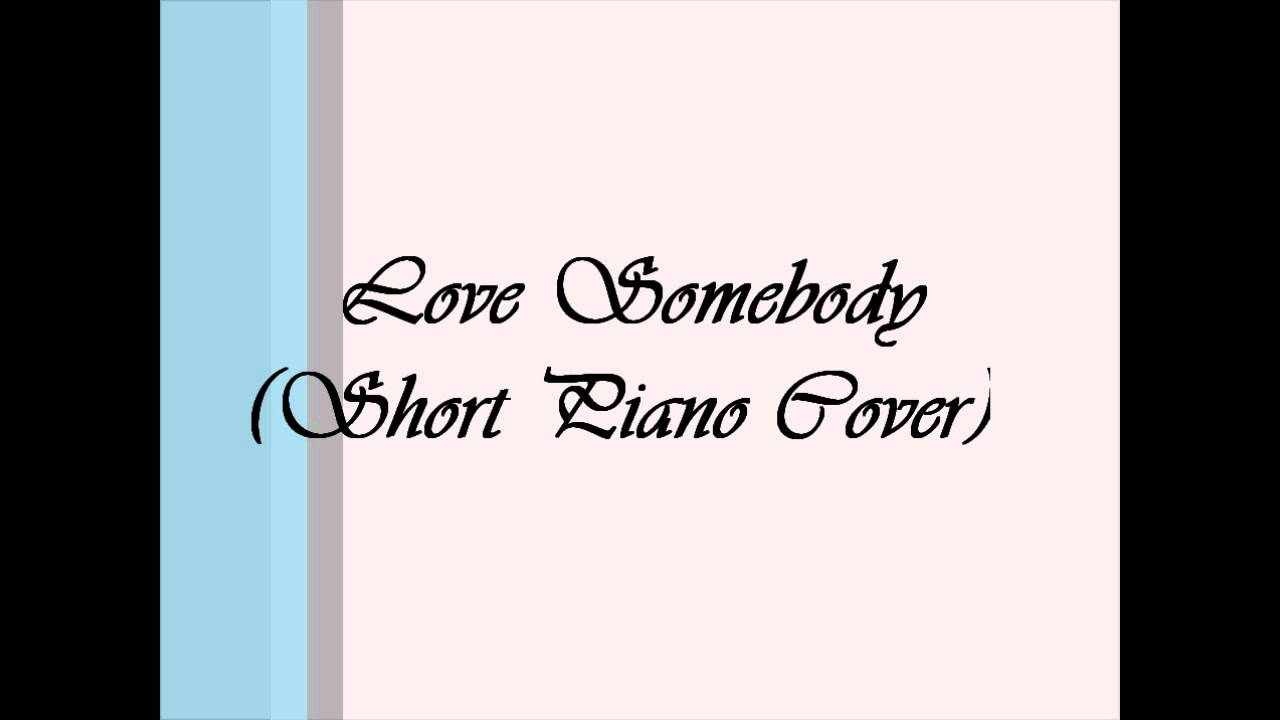 "Love Somebody" by Maroon 5 (Short Instrumental Cover) - YouTube