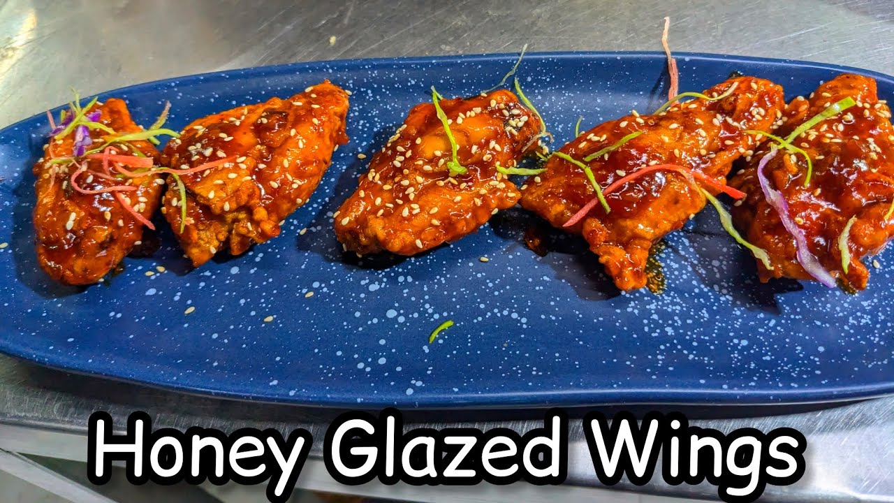 How To Make Wings | Honey Glazed Wings Recipe By Na Chef In | Fried ...