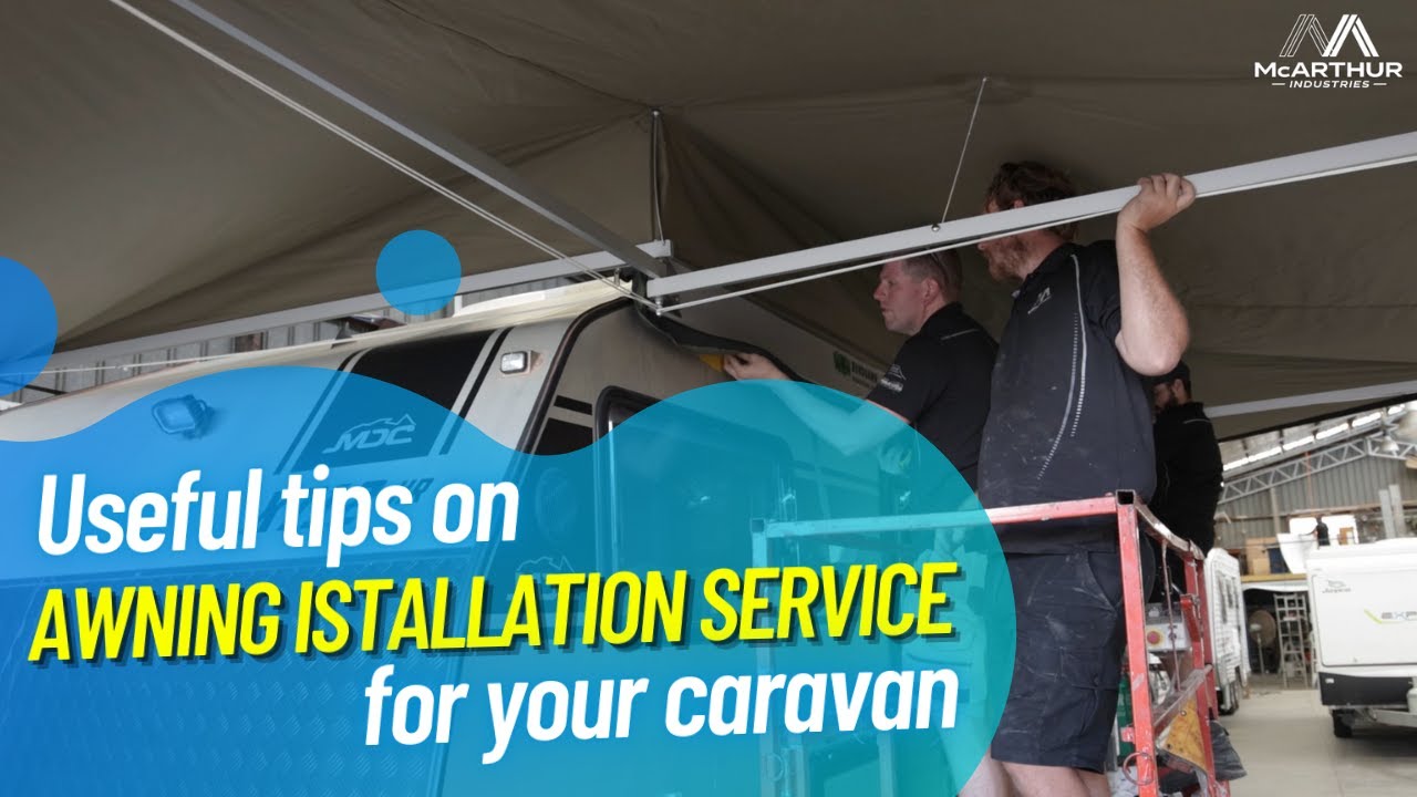 How to Get A Durable Awning Installation Service for Your Caravan 🚐 ...