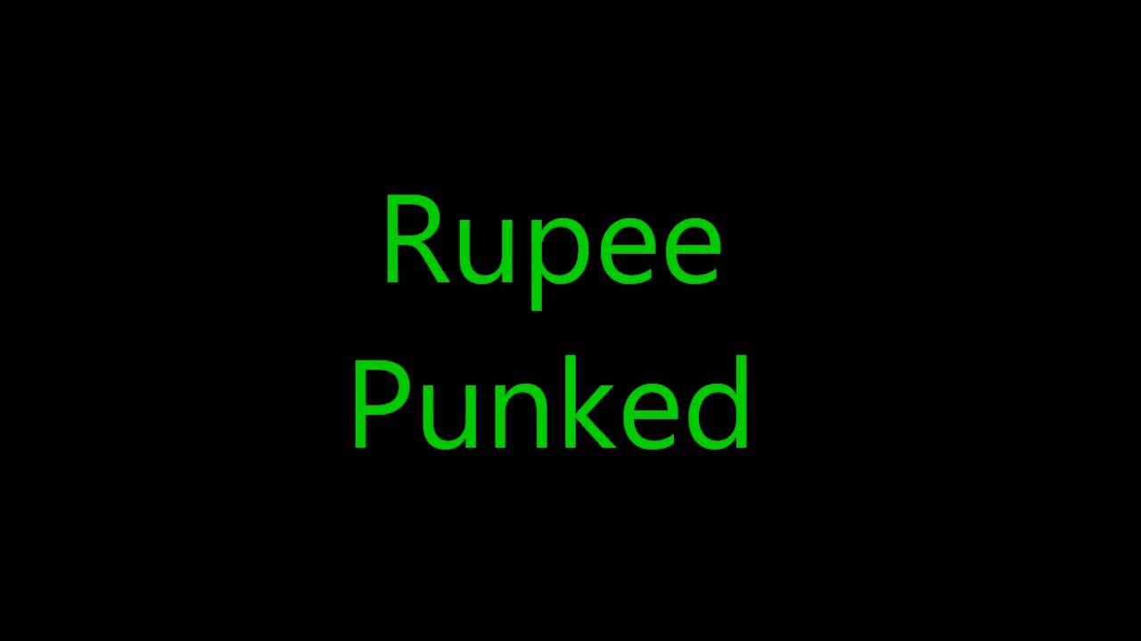 Punked - Rupee - YouTube