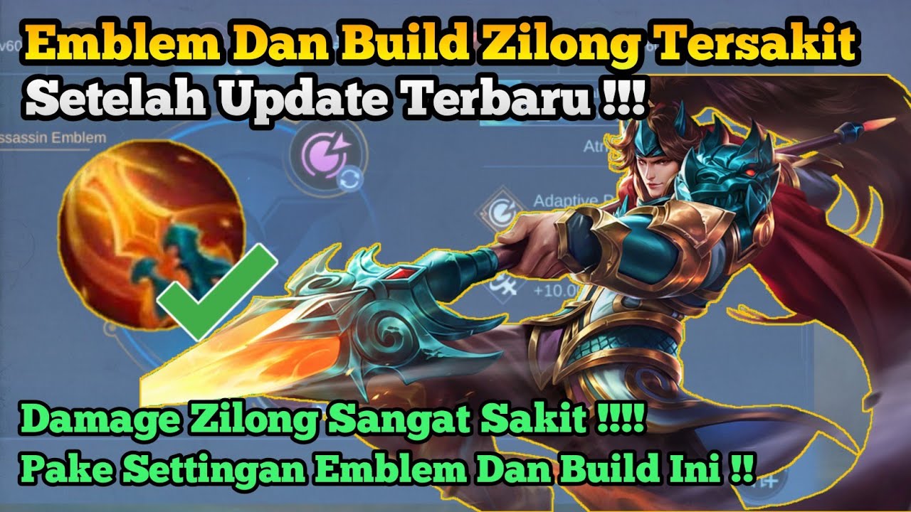 Build Dan Emblem Zilong Tersakit Setelah Update Terbaru 2023 - Setting ...