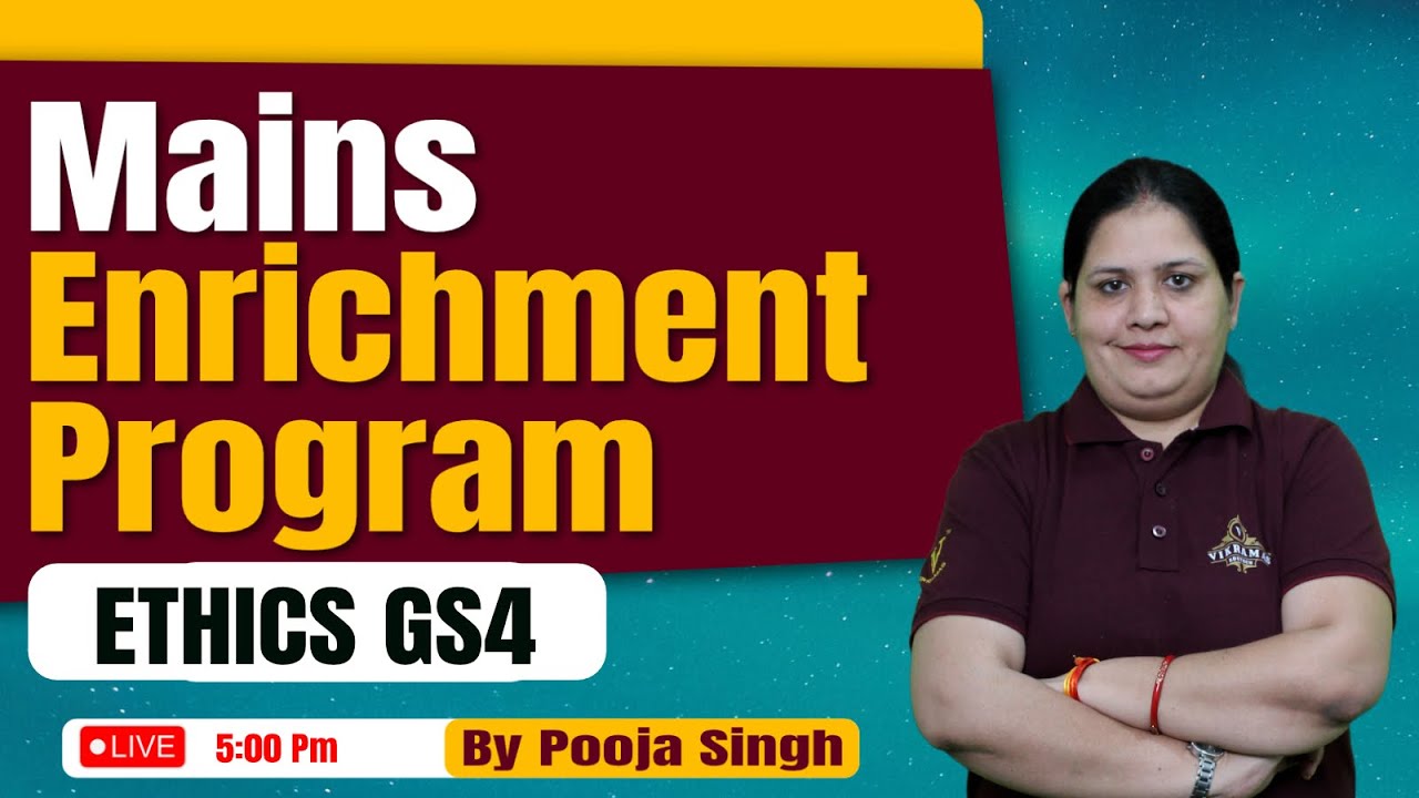Mains Enrichment Program | Ethics GS 4 | Important Topic for UPSC - YouTube