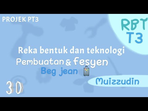 Projek RBT Tingkatan 3 - Beg Jean - YouTube