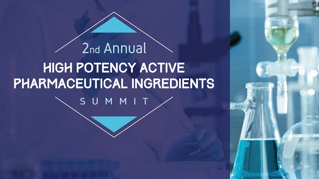 2nd Annual Highly Potent Active Pharmaceutical Ingredients Summit - YouTube